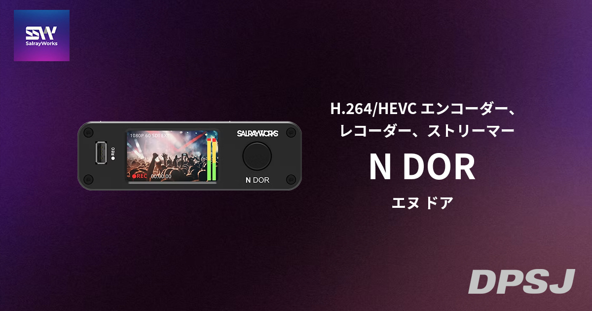 N DOR | DPSJ | Salrayworks 正規販売店