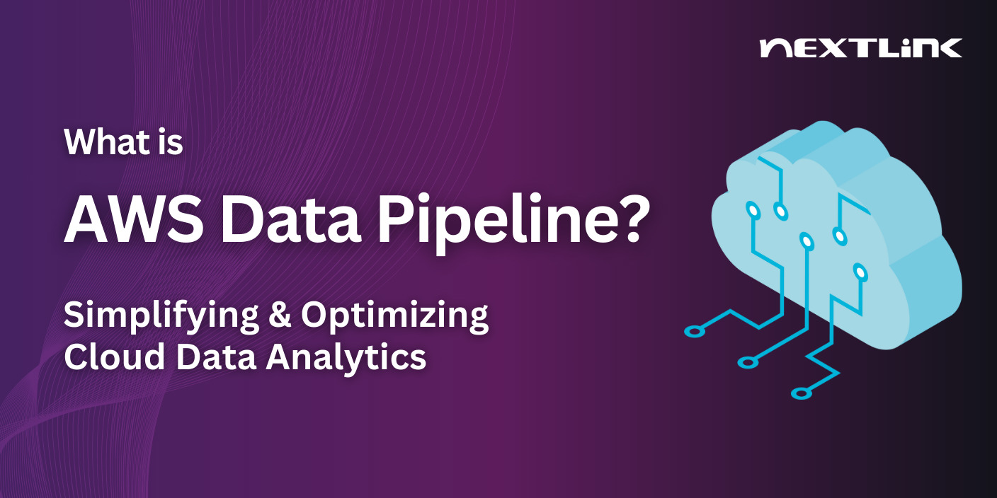 AWS Data Pipeline: Simplifying & Optimizing Cloud Data Analytics