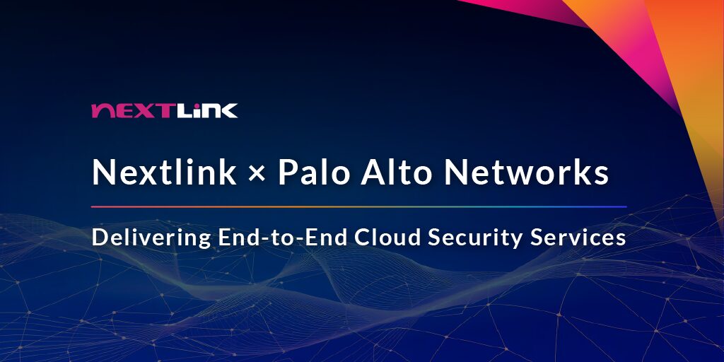 Nextlink Announces Managed Security Services Provider (MSSP) Partnership with Palo Alto Networks ...